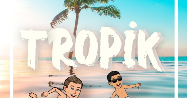 TROPİK